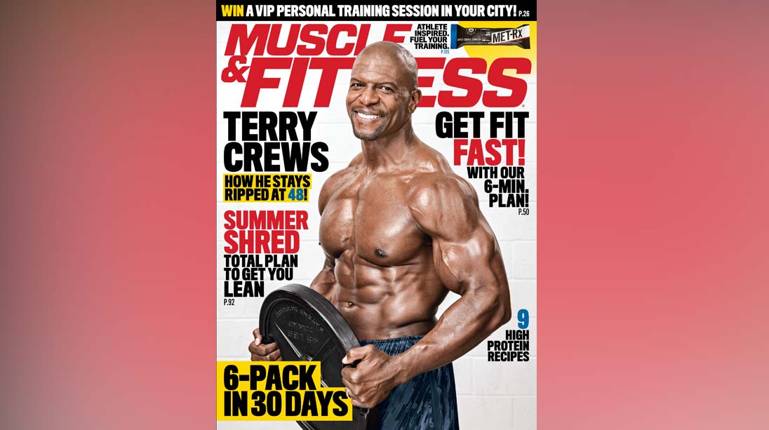 Get the June Issue of 'Muscle & Fitness' on Newsstands Now with Terry ...